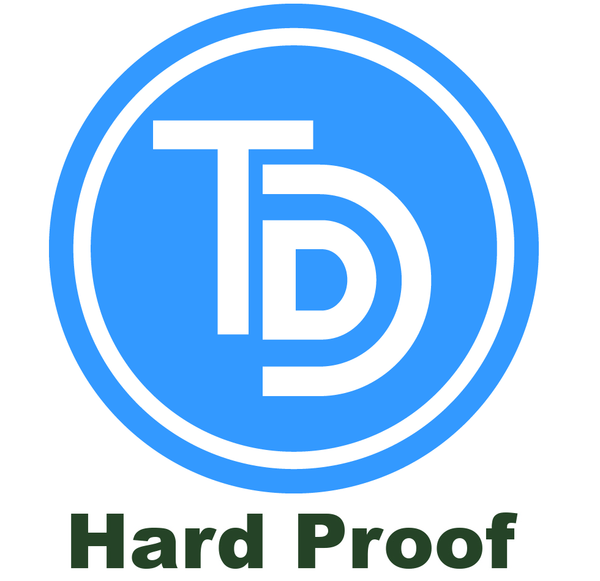 Hard Proof – TDDisplays